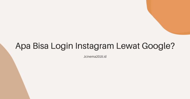 √ Cara Login Instagram di Google Chrome Via HP dan PC - Jcinema2018.id